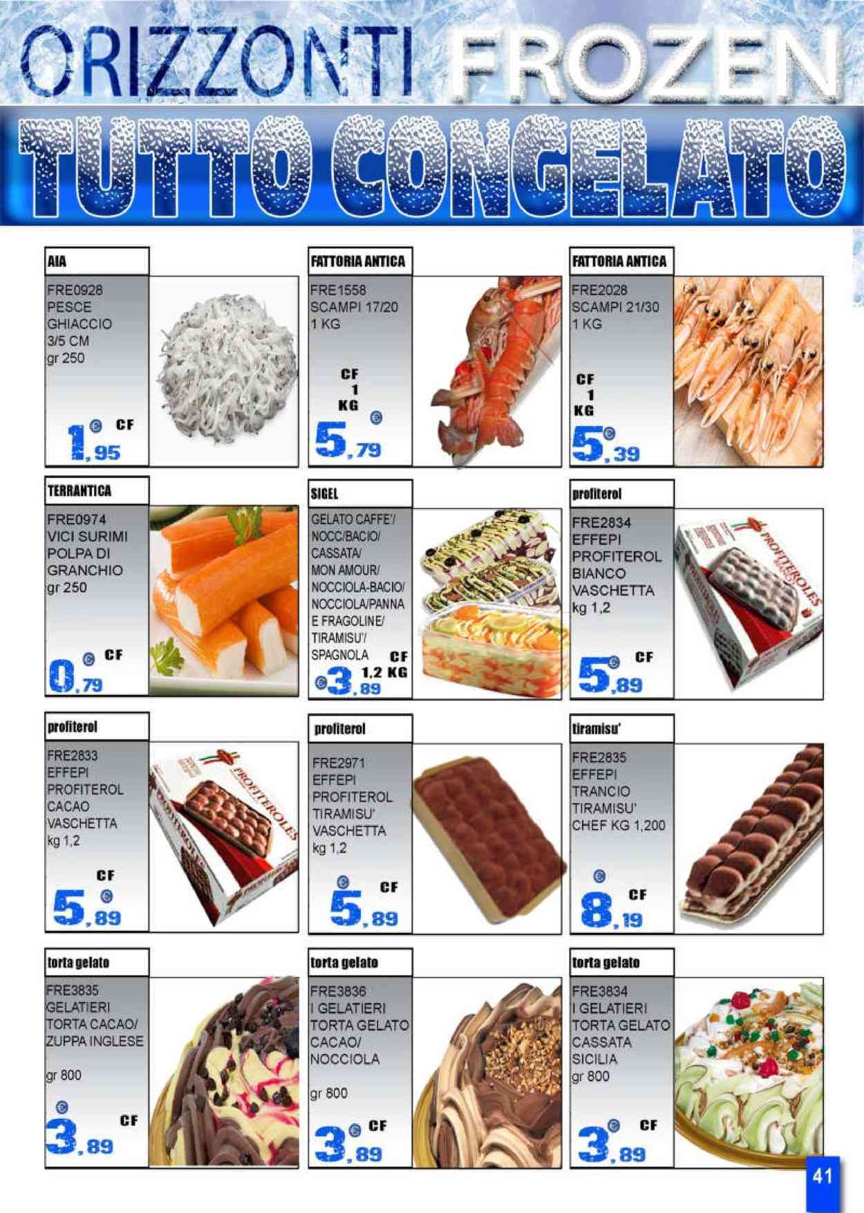 Offerte Torta gelato nel volantino di iper supermercati - PromoQui